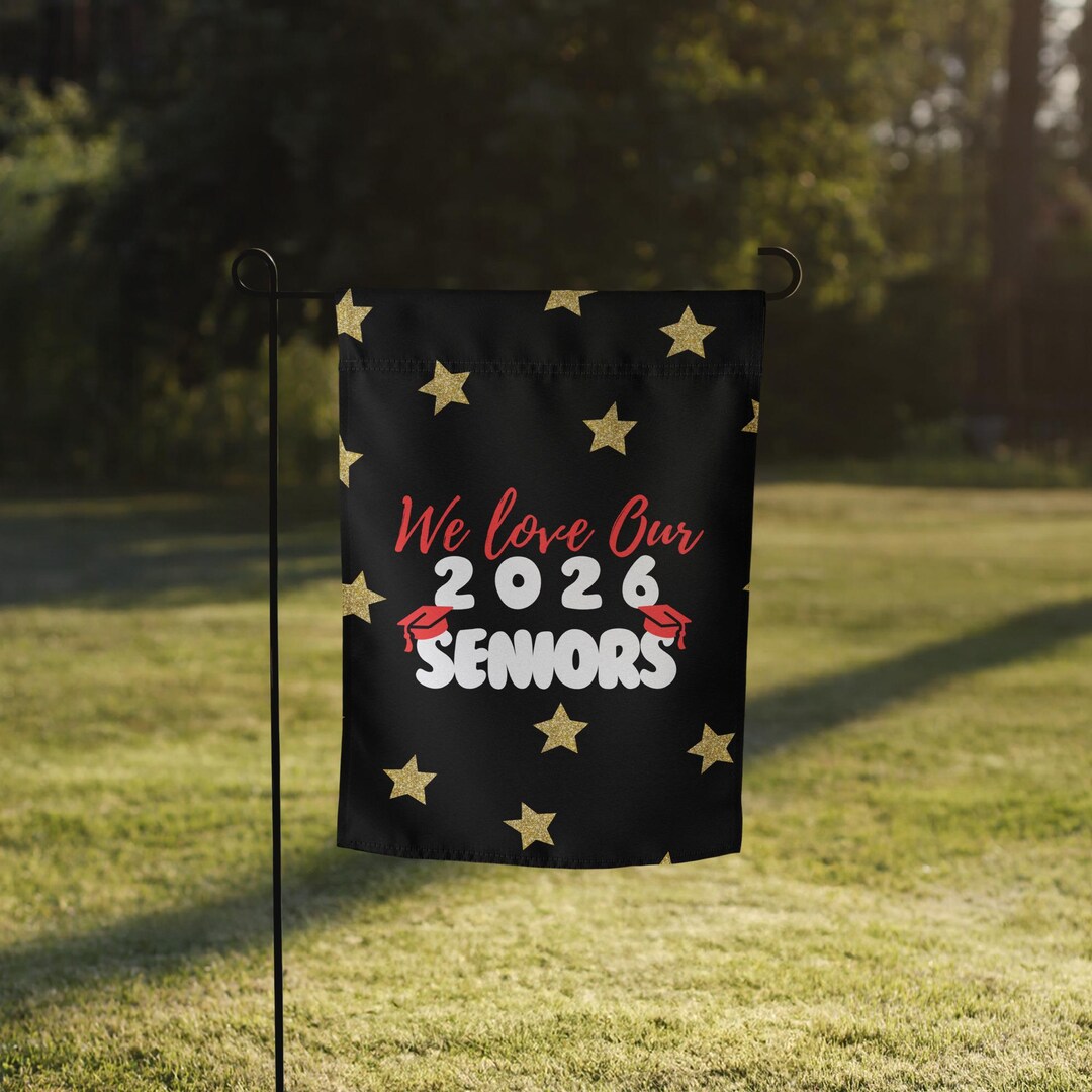 Twins Graduation Garden Flag: Class of 2026, We Love Our Seniors - Etsy
