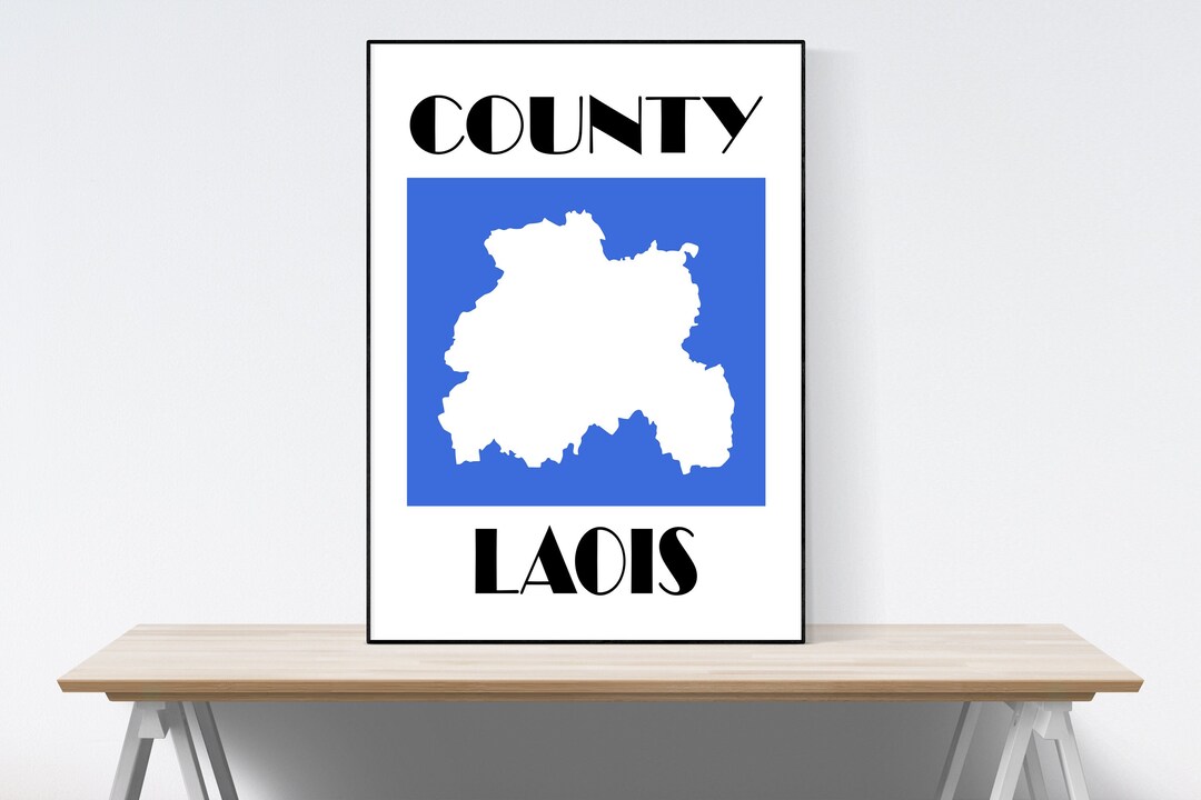County Laois Map Print, Map of Laois Print, Laois Art Print, Laois Wall ...