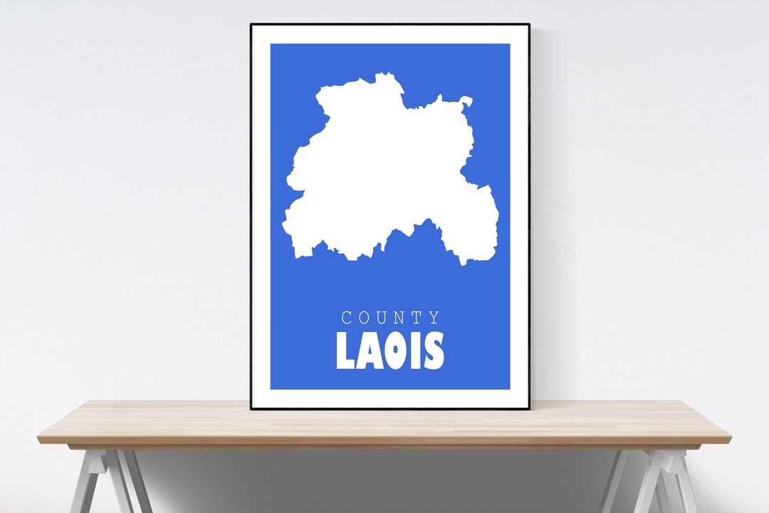 County Laois Map Print, Map of Laois Print, Laois Art Print, Laois Wall ...