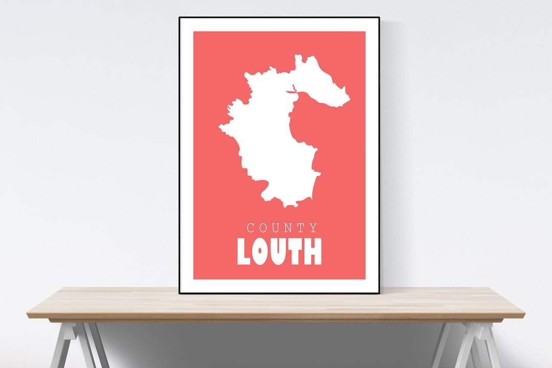 County Louth Map Print, Map of Louth Print, Louth Art Print, Louth Wall ...