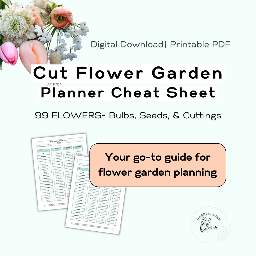 Cut Flower Garden Planner – Seed Starting & Bulbs Cheat Sheet (PDF ...