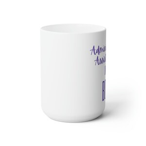 Administrative Assistant Gift, Admin Assistant Mug, Appreciation Gift ...