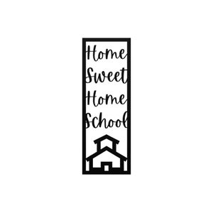 Home Sweet Homeschool Sign, Homeschool Classroom Decor, School House ...