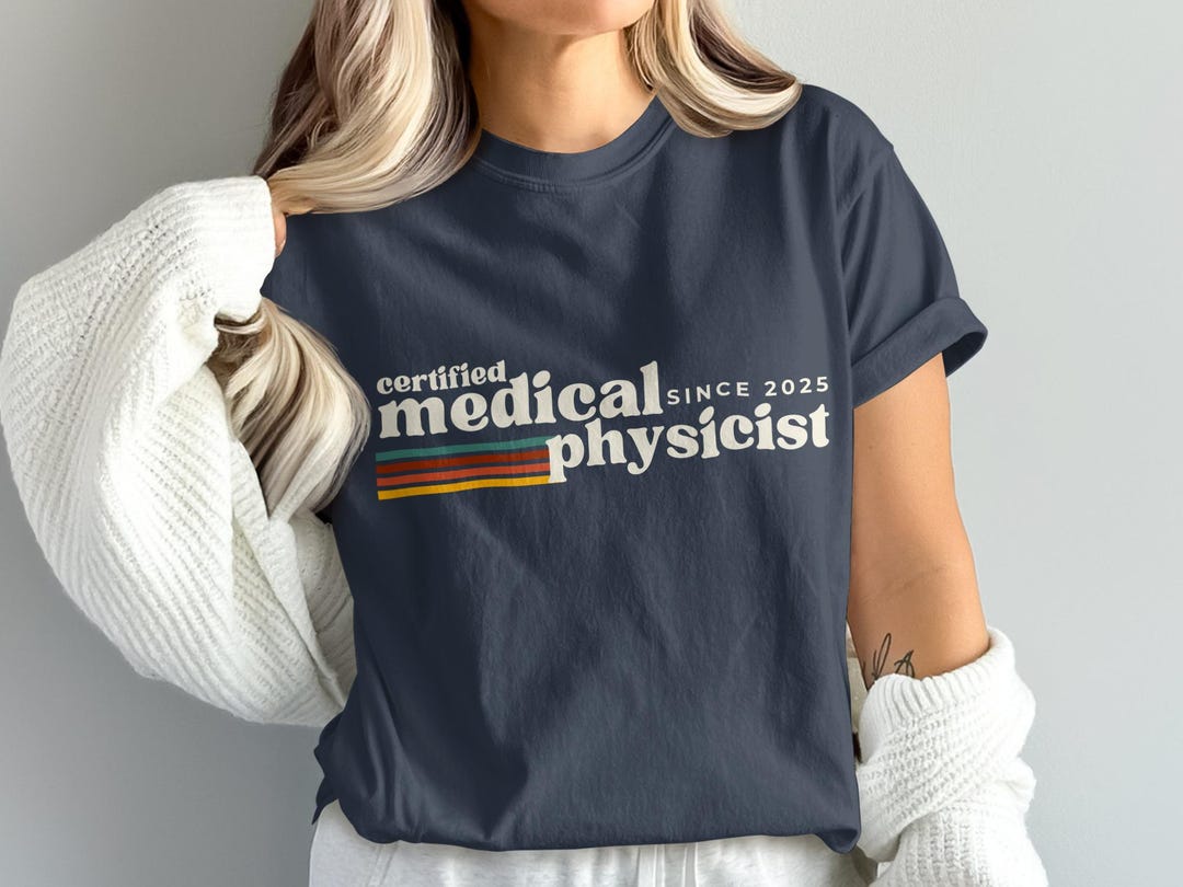 Certified Medical Physicist T-shirt, Retro Stripes, Since 2025, Unique ...