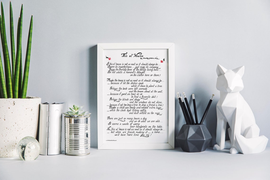 Printable This Ol House Poem, Gift, Home, House is Not as Neat, Clutter ...