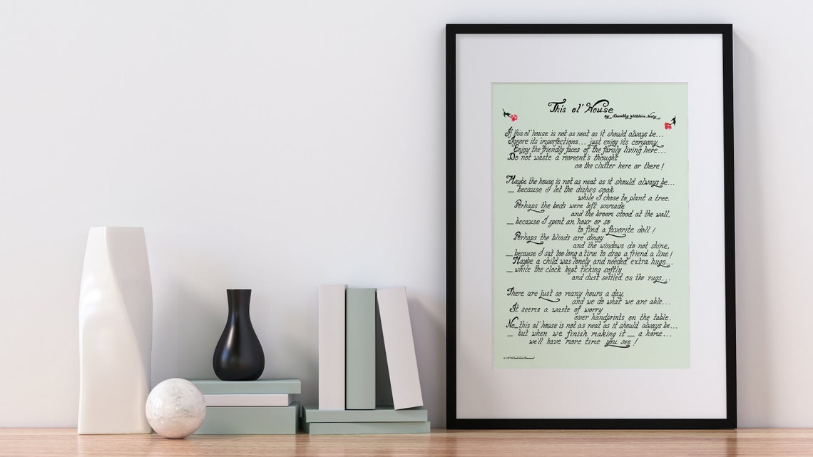 Printable This Ol House Poem, Gift, Home, House is Not as Neat, Clutter ...