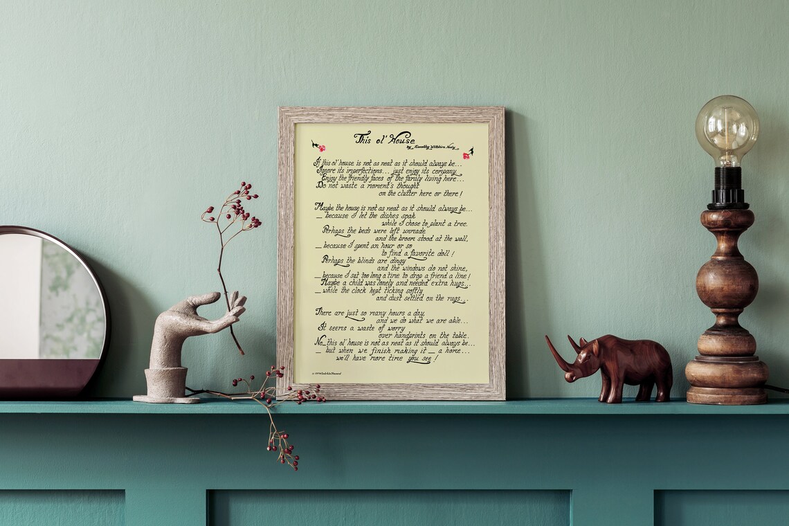 Printable This Ol House Poem, Gift, Home, House is Not as Neat, Clutter ...