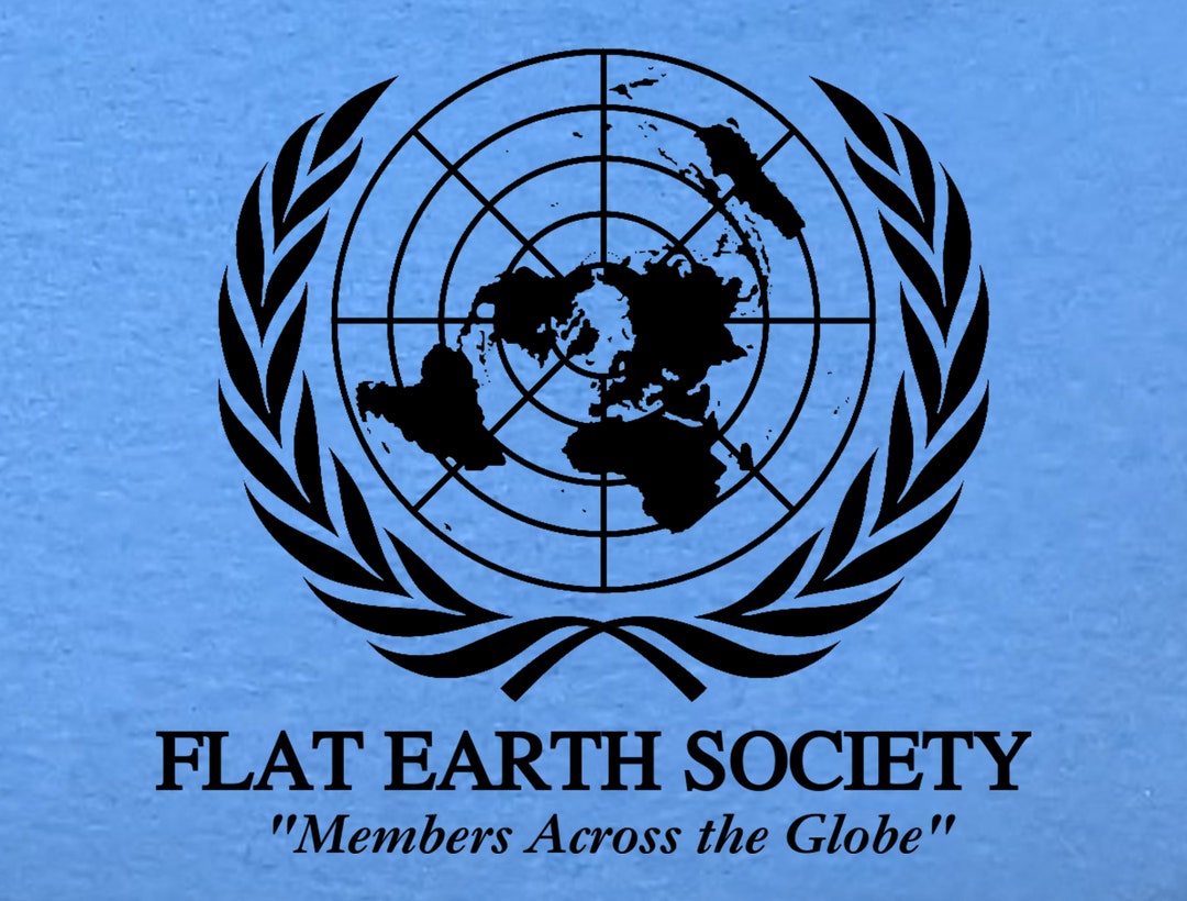 Flat Earth Shirt Flat Earth Society Flat Earth Tshirt Flat - Etsy