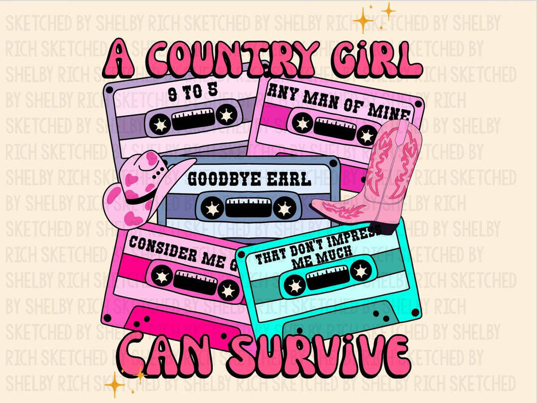 A Country Girl Can Survive Sublimation Design PNG Western PNG Western ...