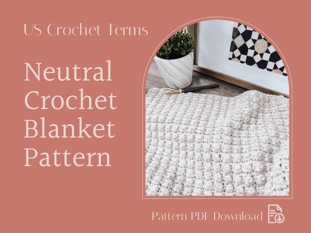 Neutral Crochet Blanket Pattern US Crochet Terms Crochet - Etsy