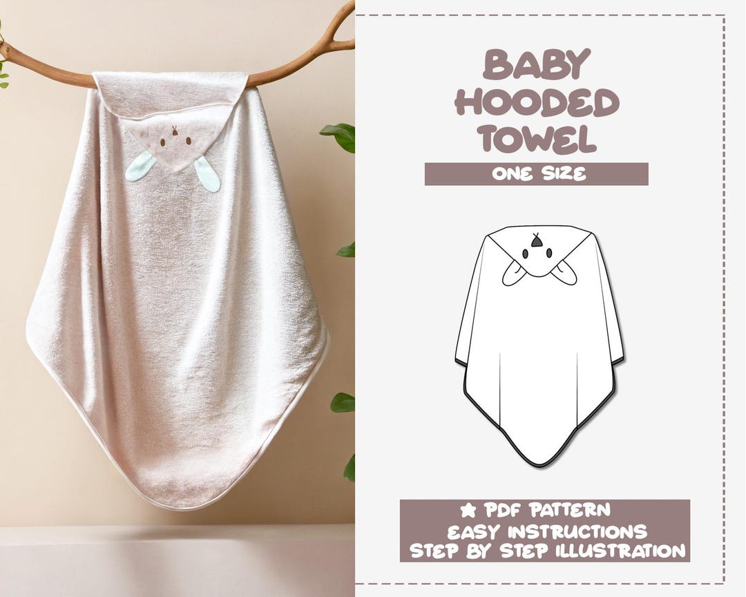Baby Hooded Towel Sewing Pattern: Easy PDF Download (one Size) - Etsy