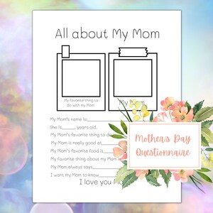 Mother’s Day Questionnaire, Fill in the Blank Questionnaire, Mother’s ...