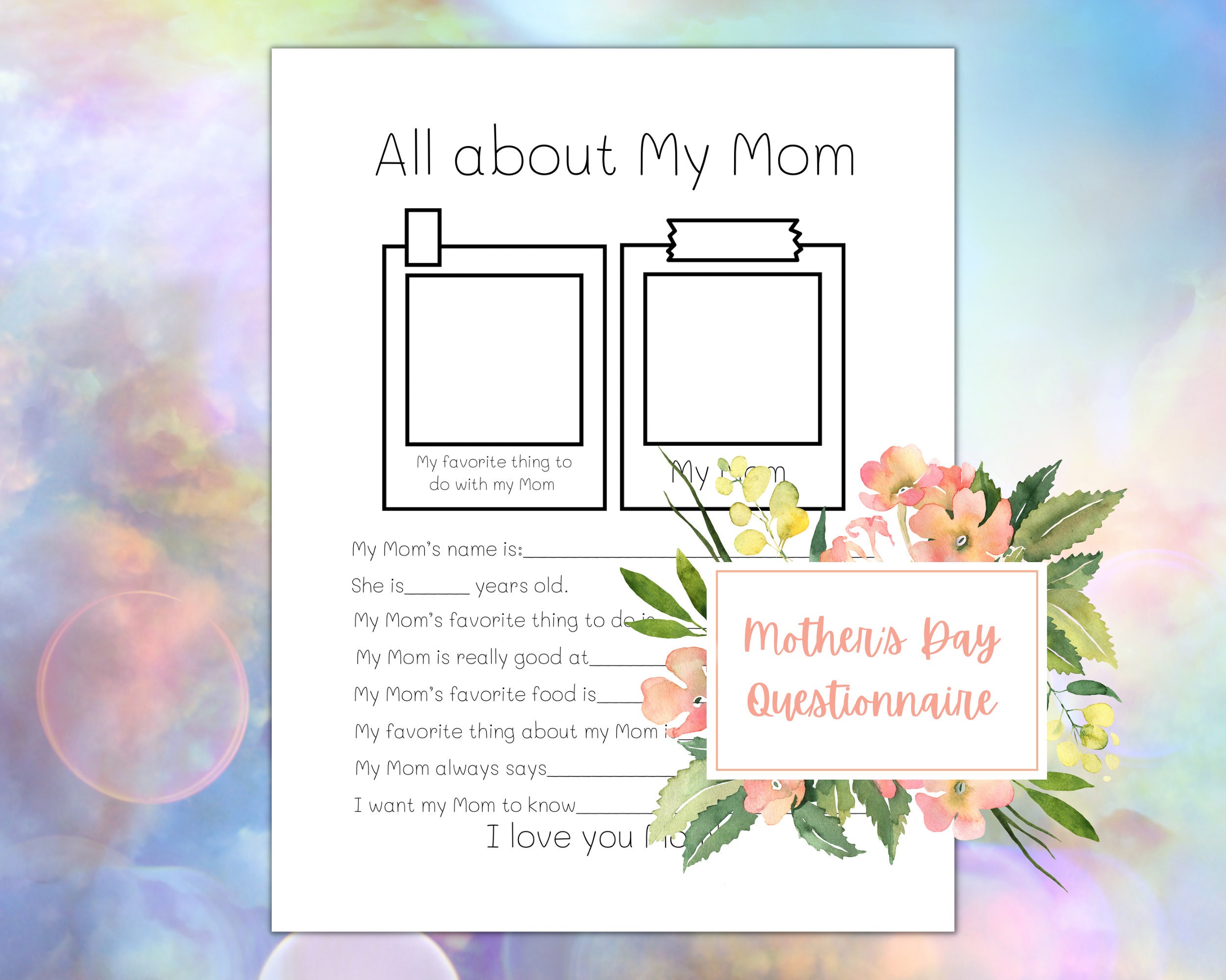 Mother’s Day Questionnaire, Fill in the Blank Questionnaire, Mother’s ...