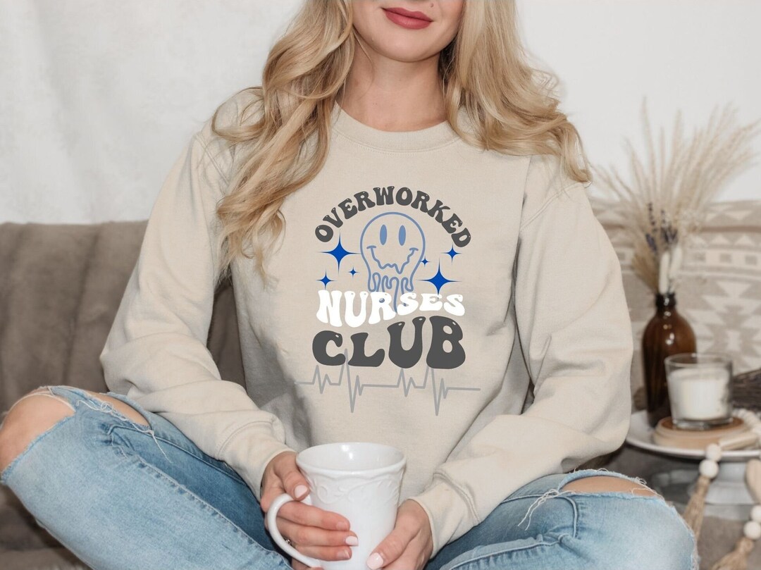 Overworked Nurses Crewneck Sweatshirt, Nursing Sweatshirt, Trendy ...