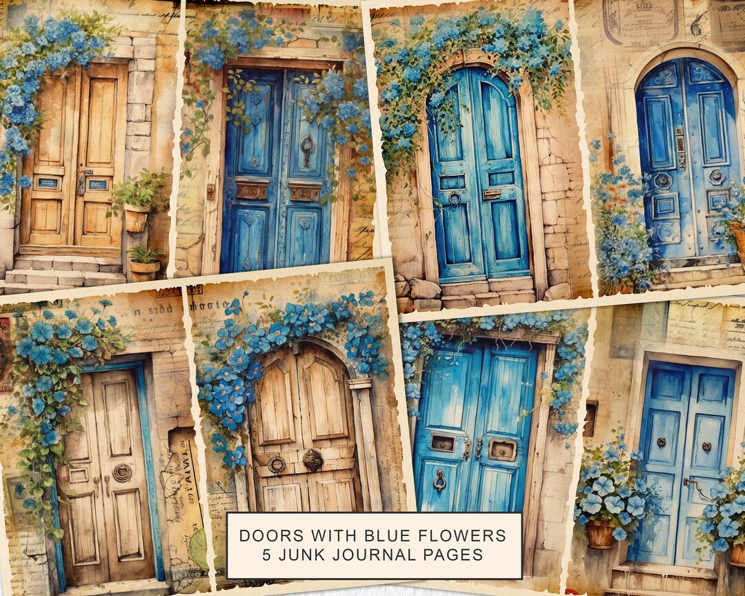 Wooden Doors With Blue Flowers Junk Journal Kit Journal Pages, Doors ...