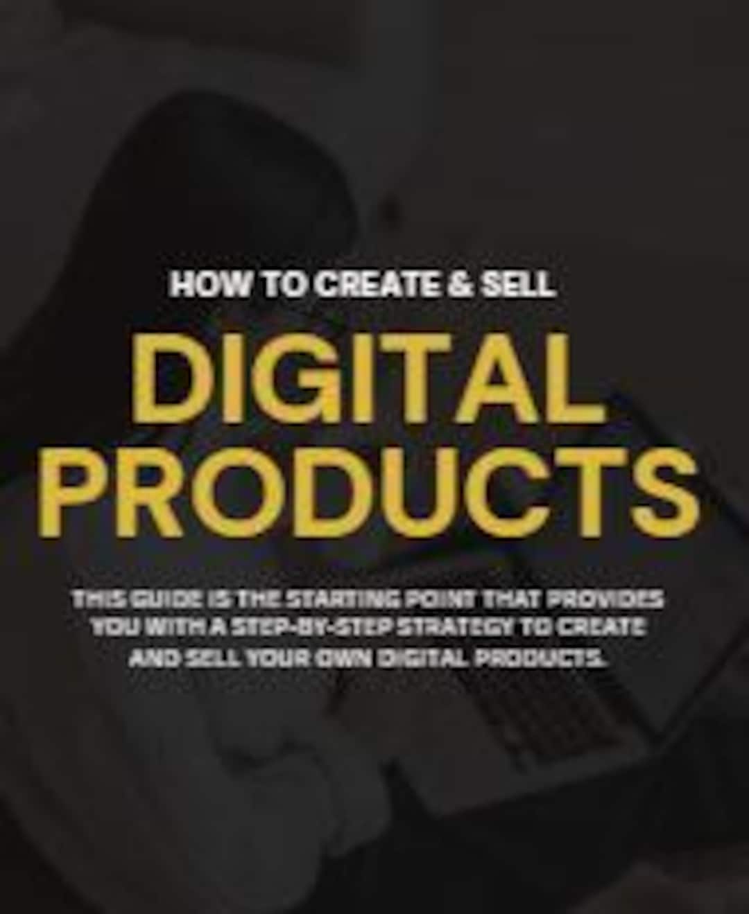 The Guide on How to Create and Sell Digital Products E Book - Etsy