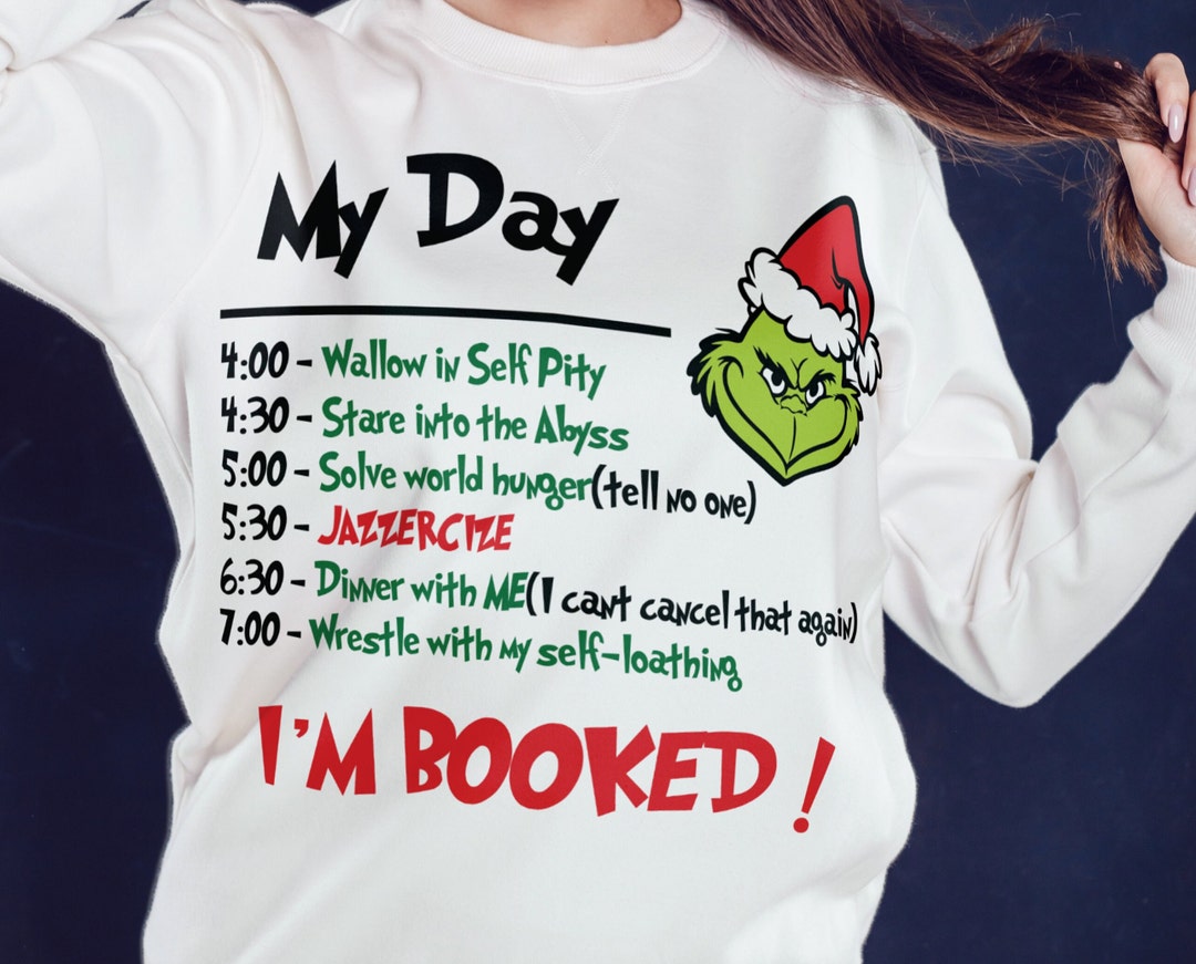 My Day Grinch SVG Grinch Schedule SVG Im Booked SVG Cricut - Etsy Australia