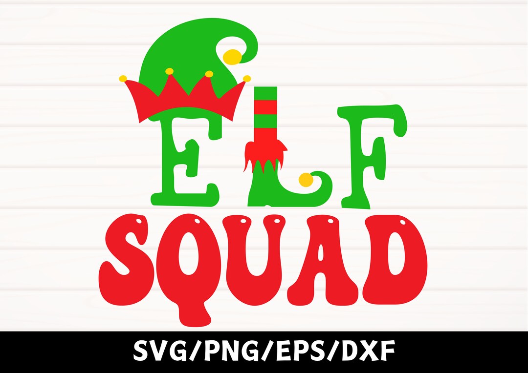 Elf Squad Svg, Elf Svg, Christmas Svg, Christmas Shirt Svg, Christmas ...