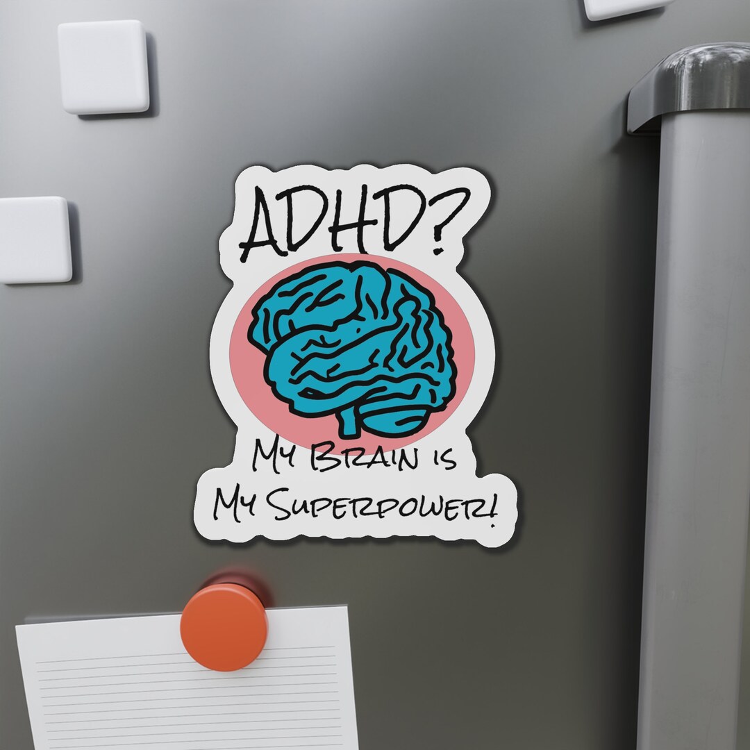 ADHD is My Superpower Mental Health Awareness Magnet - Etsy