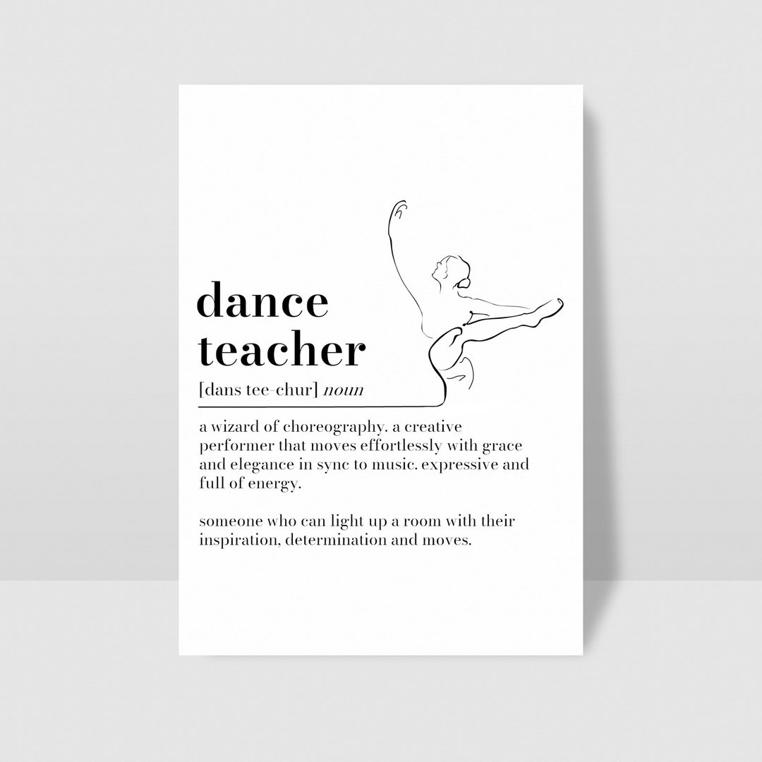 Digital Dance Teacher Definition Print, Dance Teacher Gift, Wall Art ...