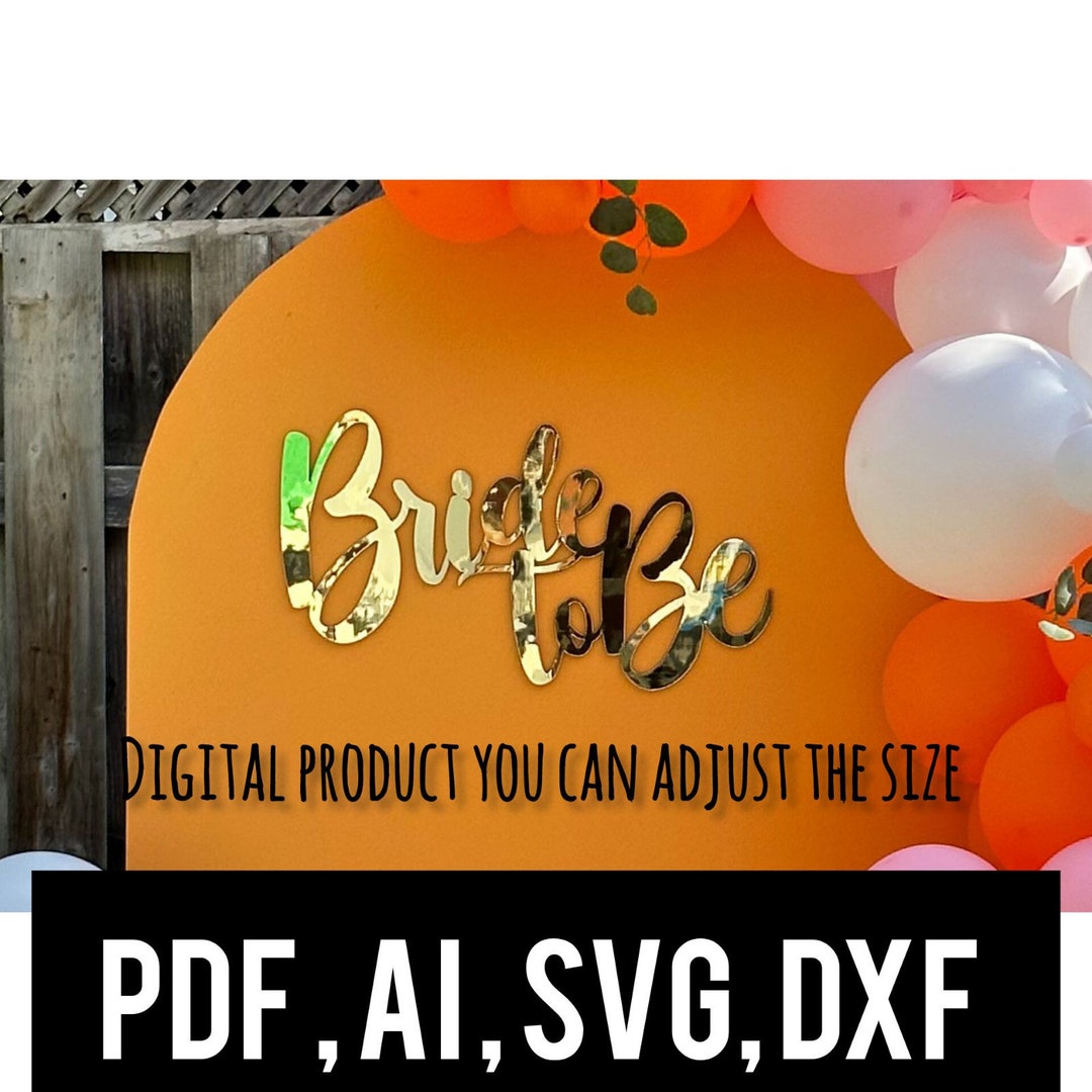 Bride to Be SVG Wedding Sign SVG . Décoration Mariage , Enseigne Future ...