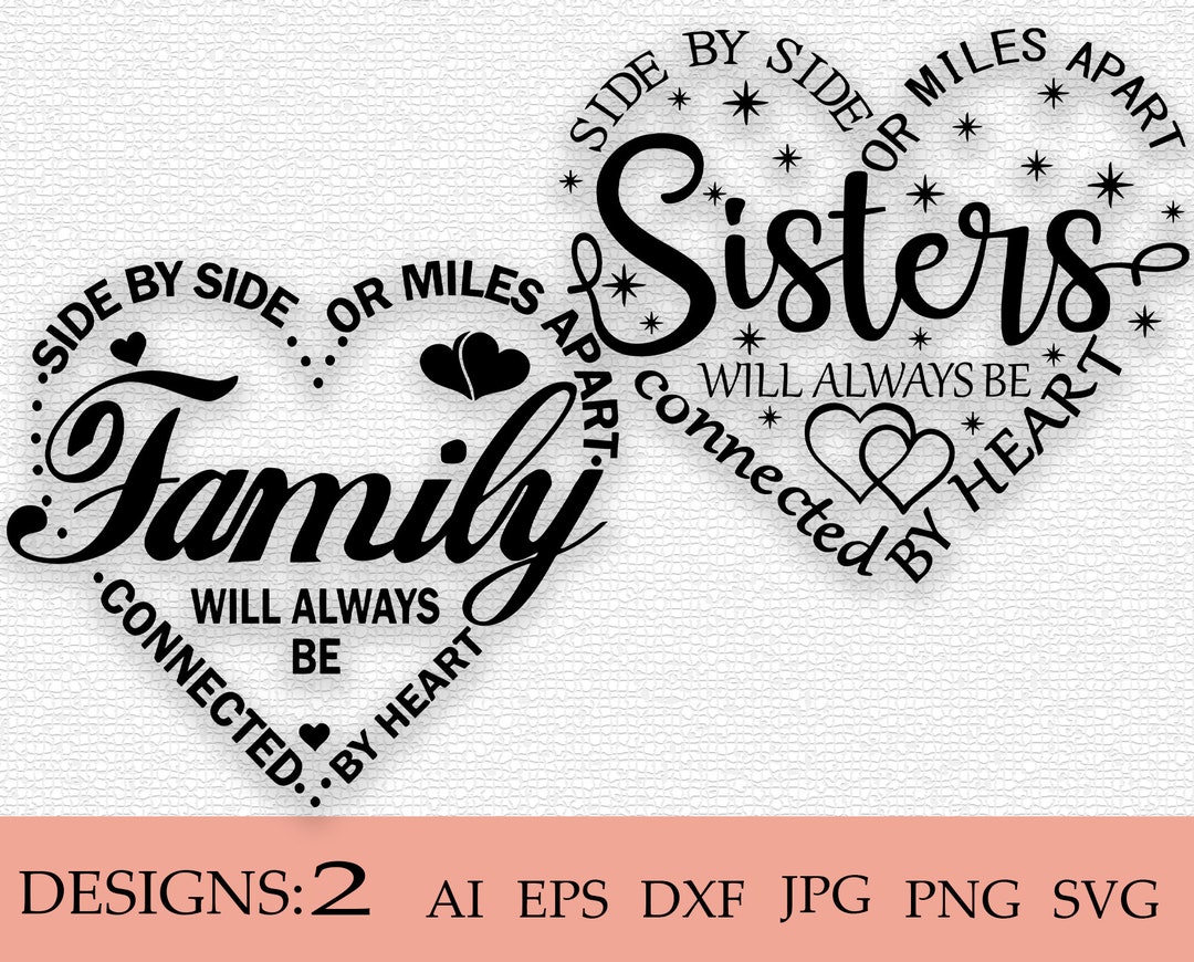 Family Svg Family Heart Sister Love Svg Siblings Svg Cousins - Etsy