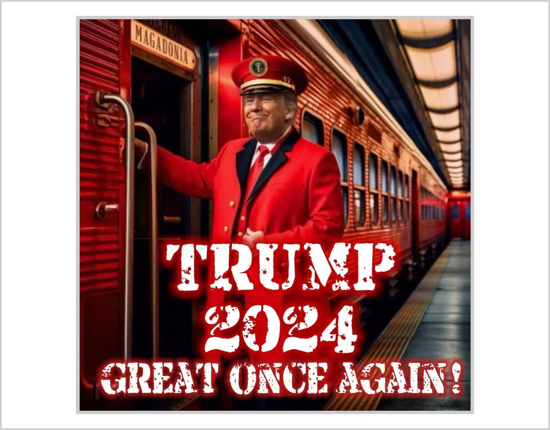 Donald Trump Trump Train Sticker or Magnet Trump 2024 MAGA Trump Train ...