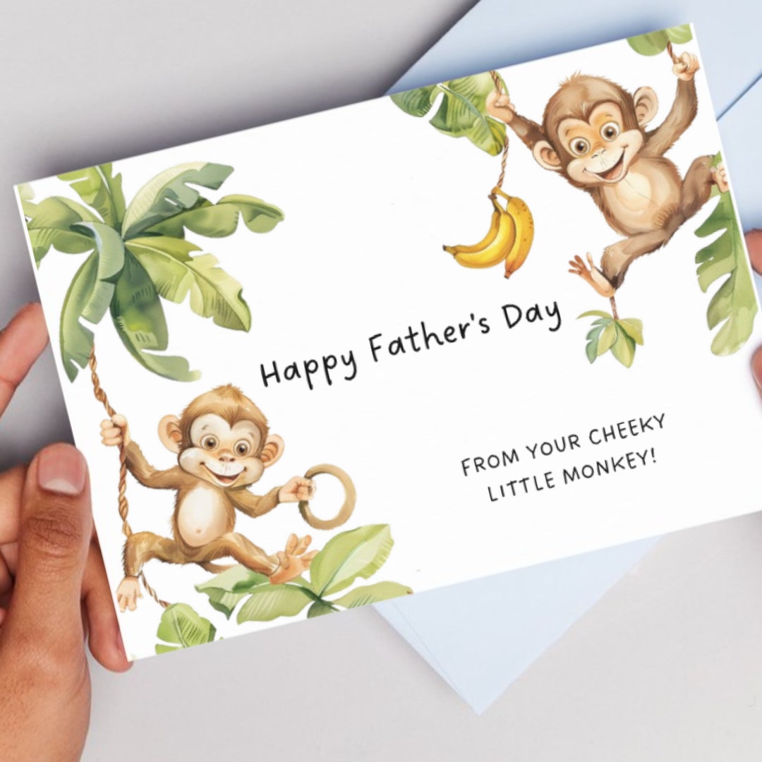 Printable Father's Day Card, Funny Cute Cheeky Monkey Father's Day Card ...