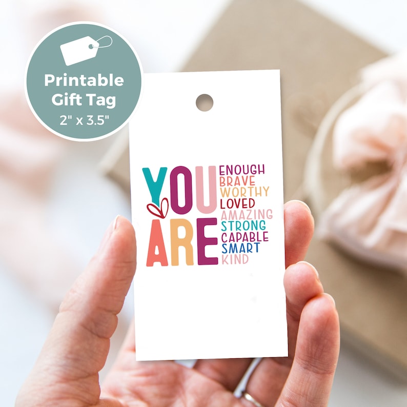 Printable Birthday Gift Tag, You Are Enough, Brave, Strong, Worthy ...