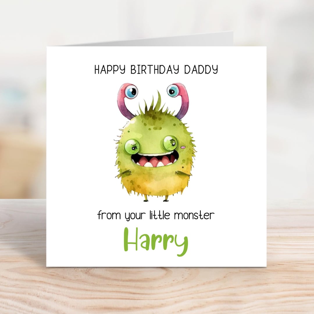 Editable Monster Birthday Card, Happy Birthday Daddy From Your Little ...