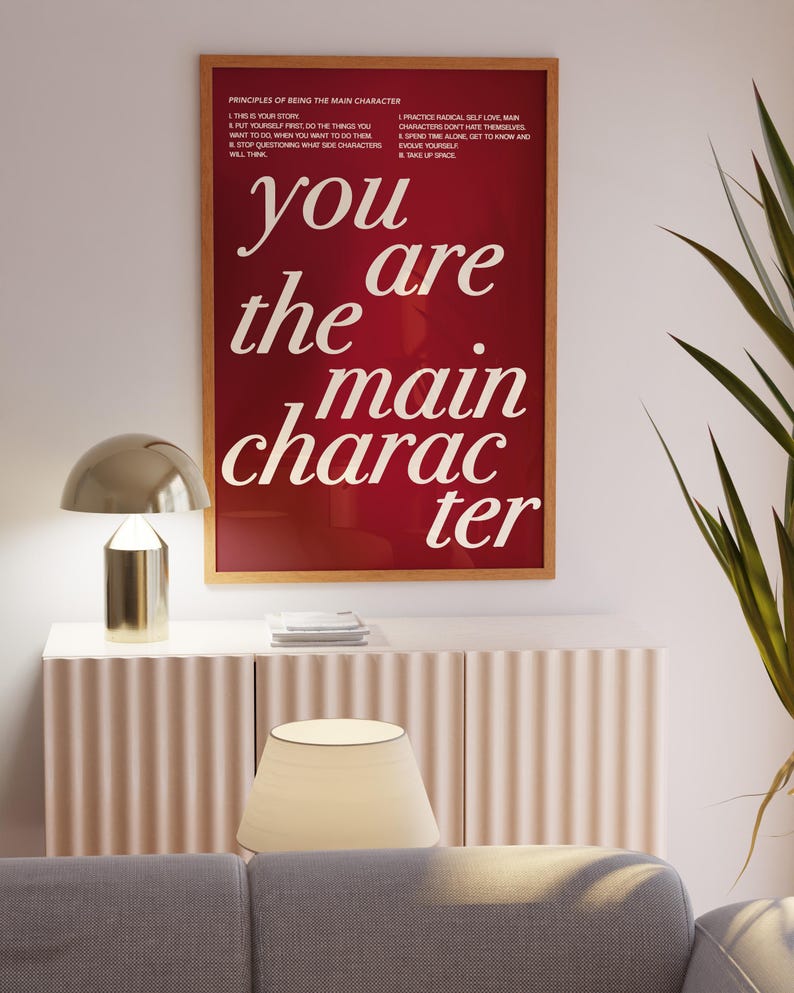 You Are the Main Character Print Burgundy Poster Main Character Wall ...