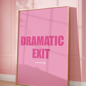 Dramatic Exit Pink Wall Art Bedroom Decor Pink Poster Trendy Pink Exit ...