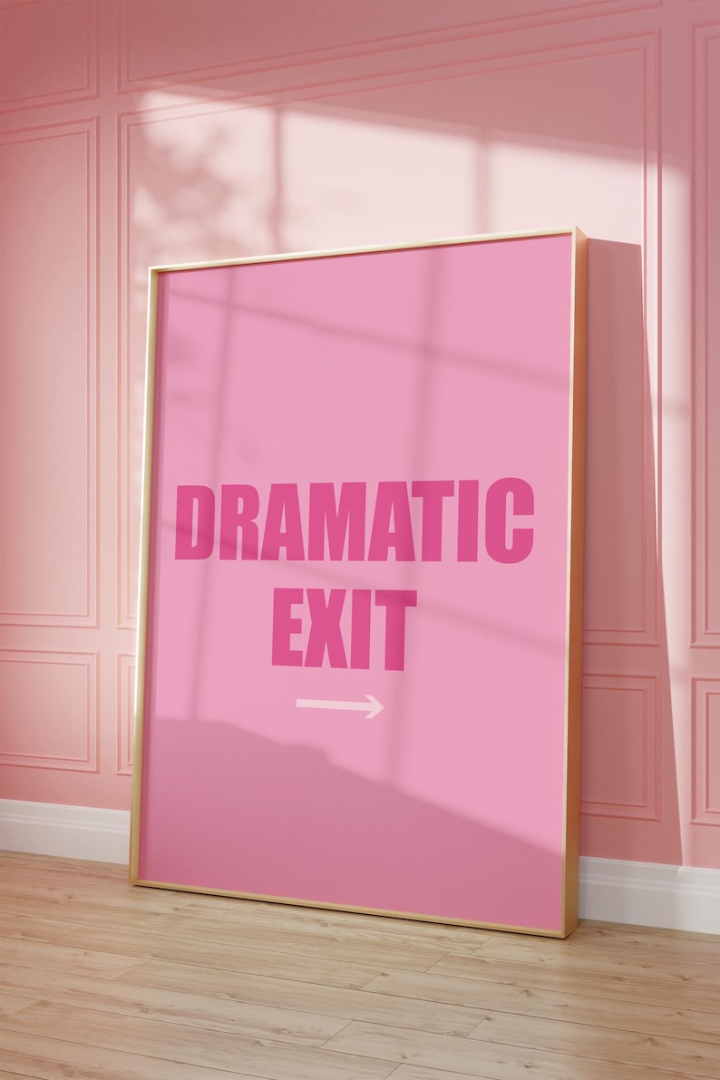 Dramatic Exit Pink Wall Art Bedroom Decor Pink Poster Trendy Pink Exit ...