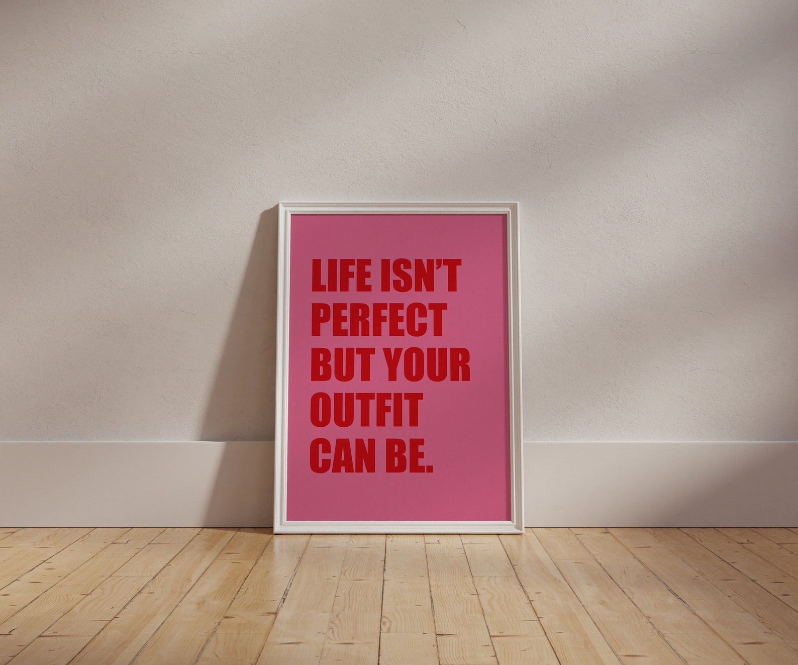 Life Isn't Perfect but Your Outfit Can Be Poster Girls Bedroom Decor Aesthetic Red and Pink ...
