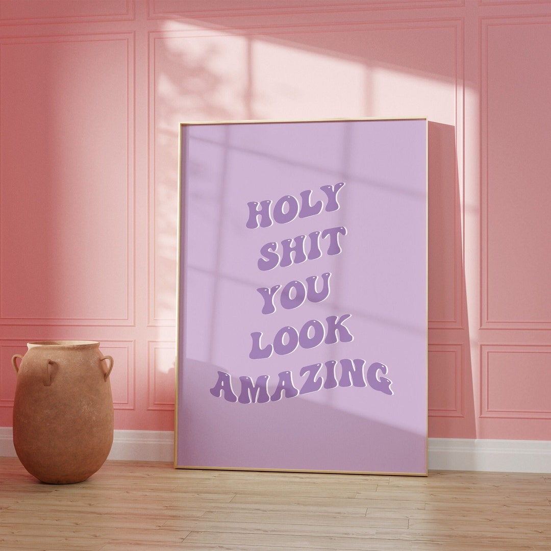 You Look Amazing Purple Print Trendy Purple Wall Art Retro Purple Wall ...