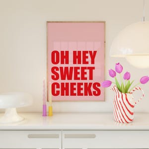 Oh Hey Sweet Cheeks Wall Print Pink and Red Decor for Bathroom Funny ...