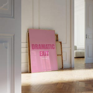 Dramatic Exit Pink Wall Art Bedroom Decor Pink Poster Trendy Pink Exit ...
