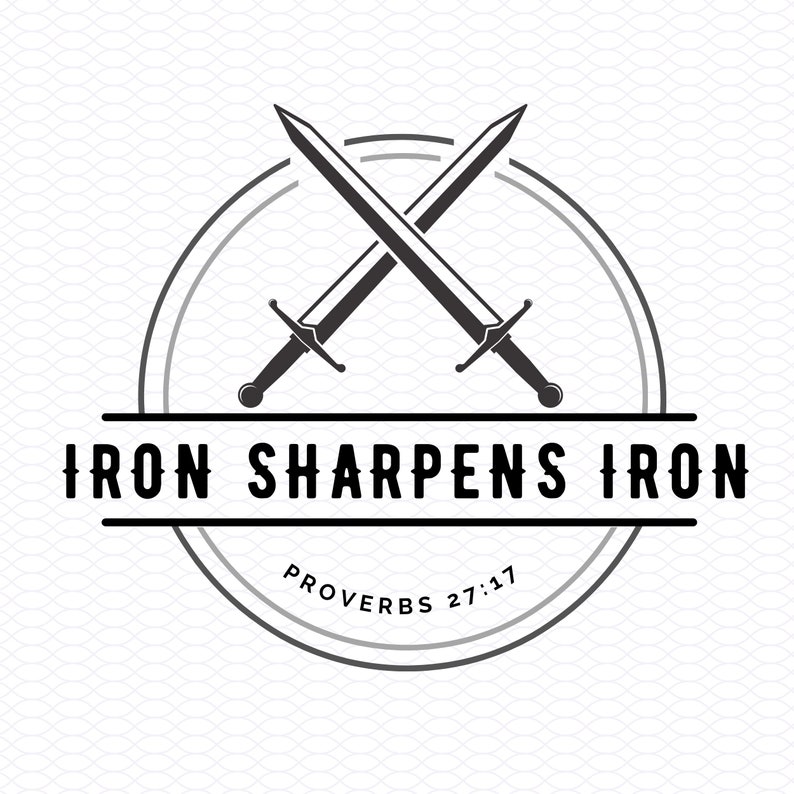 Iron Sharpens Iron Svg Proverbs 27:17 Christian Men T Shirt - Etsy