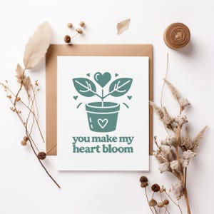 You Make My Heart Bloom SVG Png Eps Jpeg Floral Valentines Day Design ...