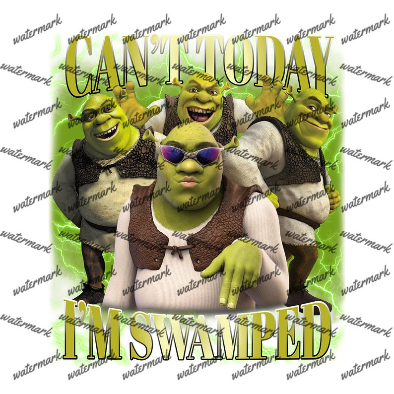 Shrek Funny Shirt, Shrek Face Meme Shirt, Can't Today I'm Swamped ...