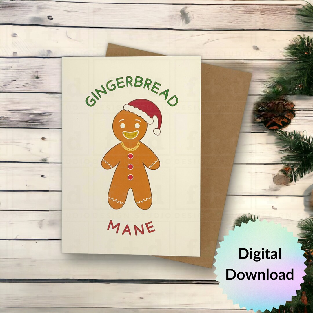 Gingerbread Mane Printable Holiday Card - Funny Holiday Card - Hip-hop ...