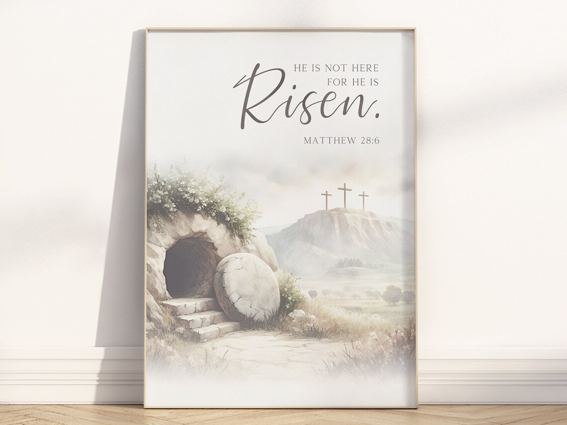Jesus Empty Tomb Bible Verse Wall Art Poster Print, Matthew 28:6 He is ...