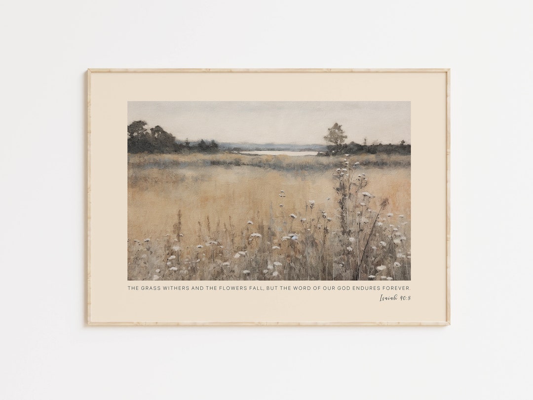 Isaiah 40:8 Grass Withers & Flowers Fall Bible Verse Wall Art Poster ...