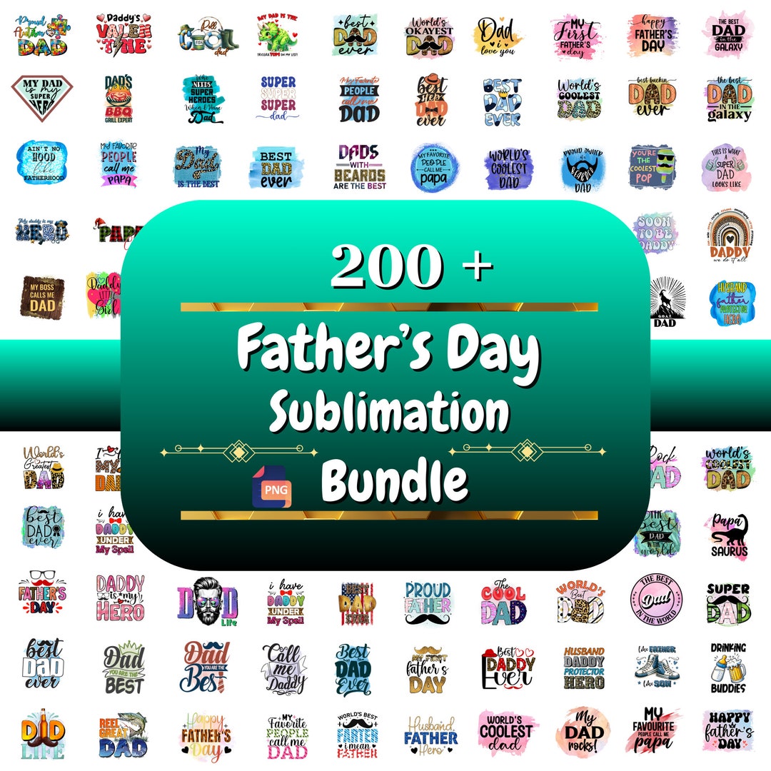 Father's Day Png Sublimation Design, Father's Day Mega Sublimation ...