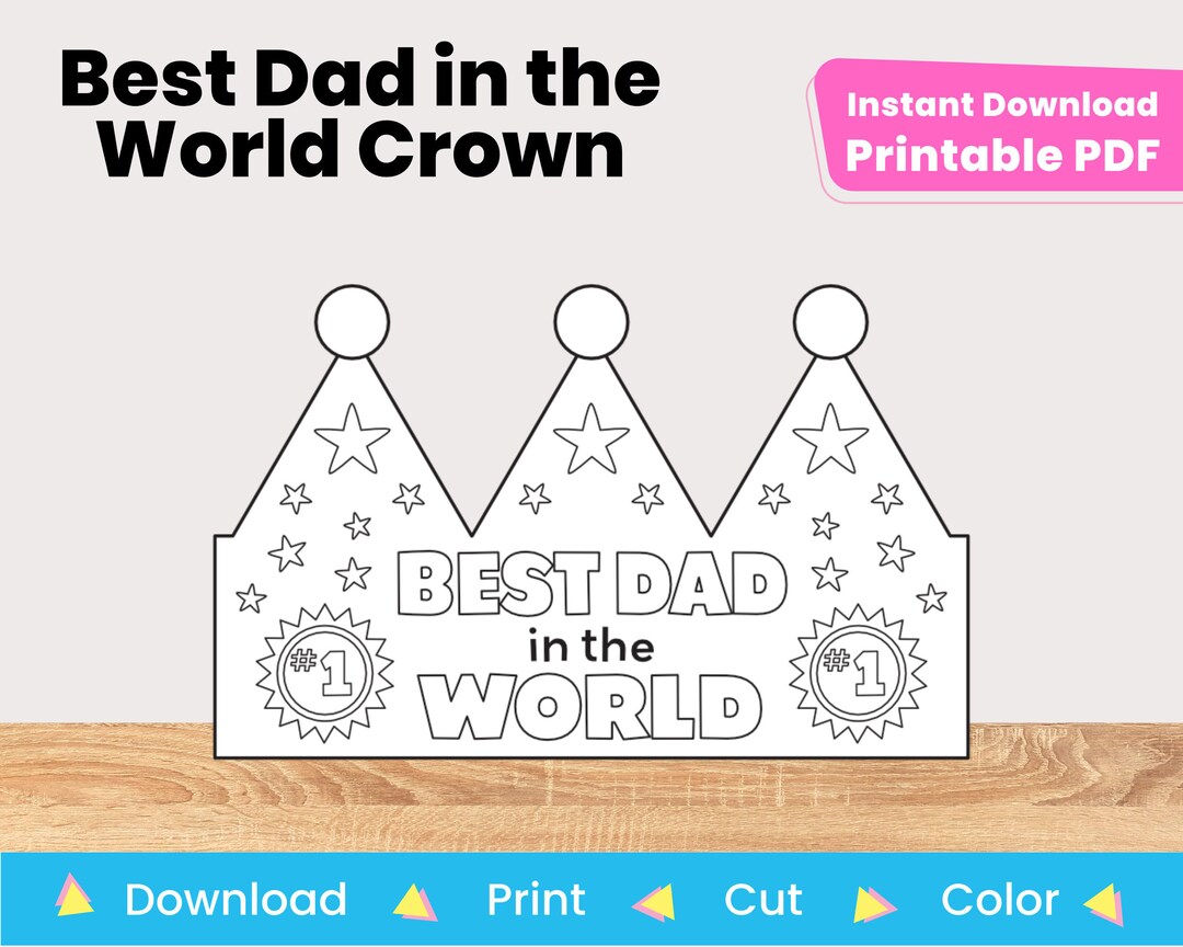 Printable Father’s Day Craft for Kids | Best Dad in the World Coloring ...
