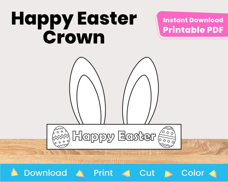 Happy Easter Bunny Ear Printable Paper Crown Hat Template | DIY Kids ...