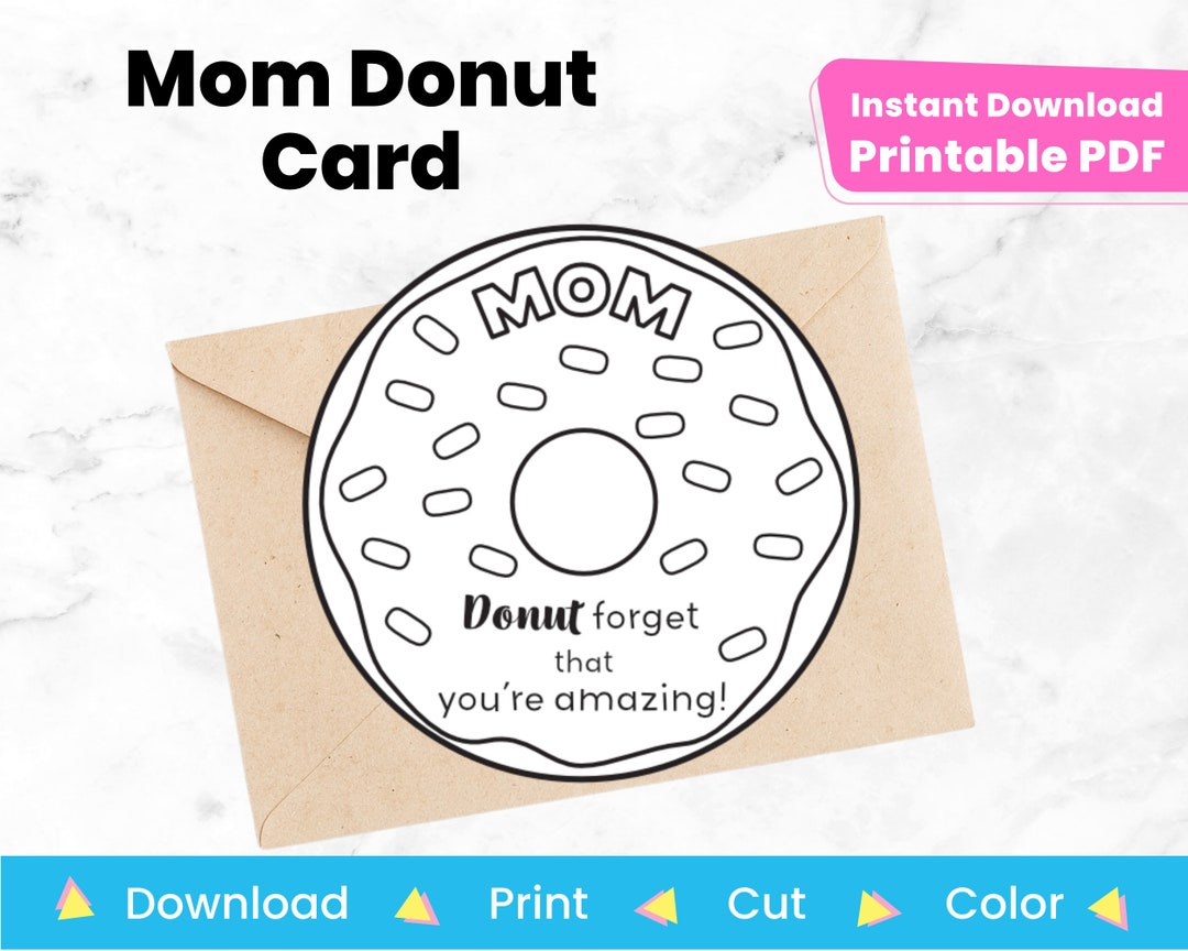 Mother's Day Donut Card Printable Template to Color | DIY Craft Project ...