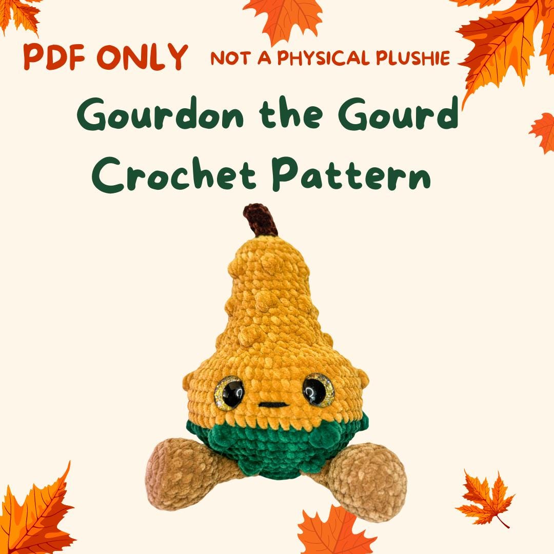 PDF Only--cozy Crochet Pattern Gourdon the Gourd! - Etsy