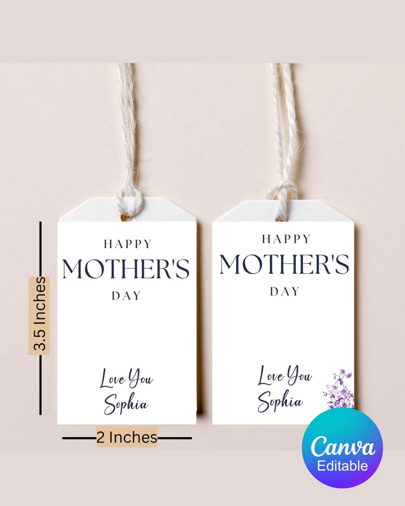 4 Editable Gift Tags Mom Mum Tag Mothers Day Birthday Anniversary Just ...