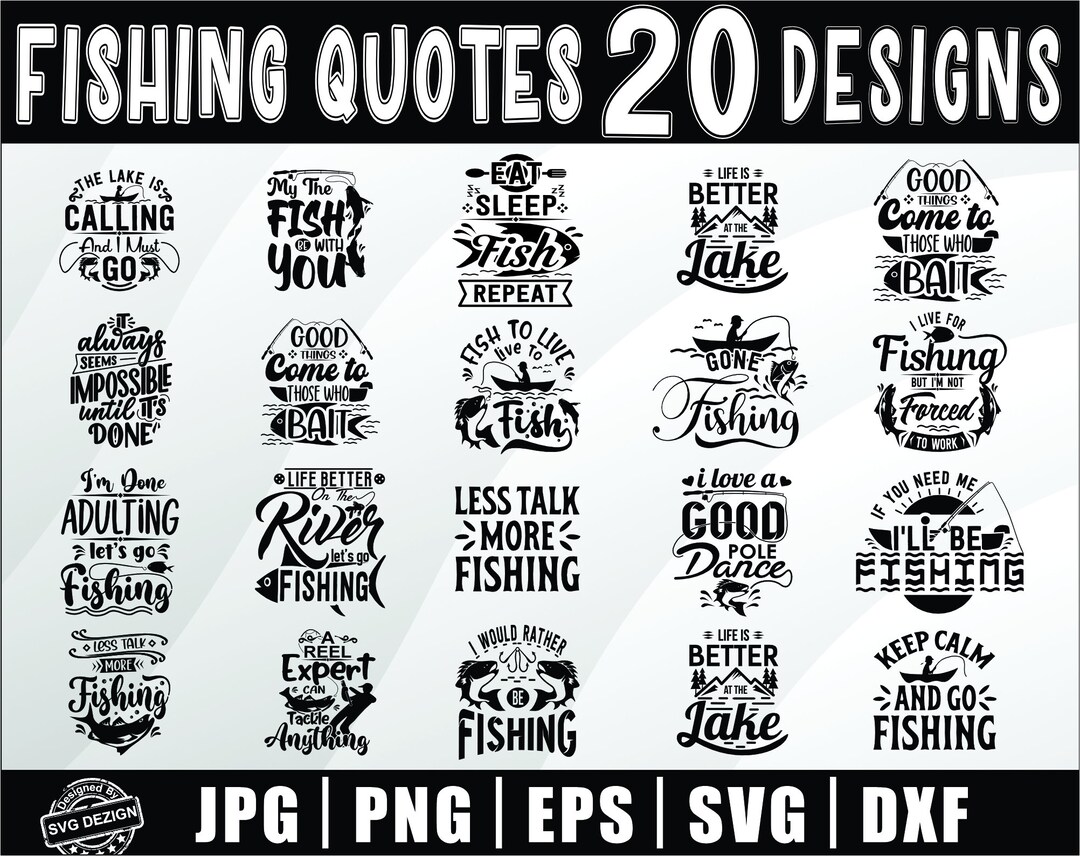 Fishing SVG, Fishing SVG Bundle, Fishing SVG, Fishing Quotes, Fishing ...